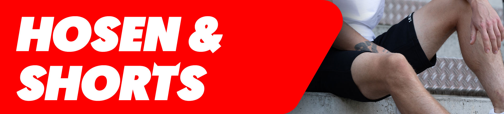Hosen & Shorts